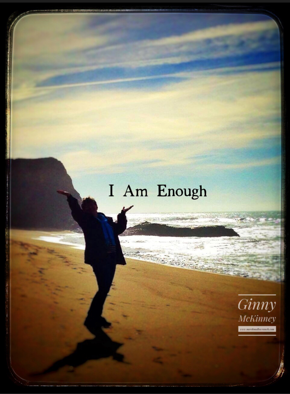 I Am Enough - Marshmallow Ranch